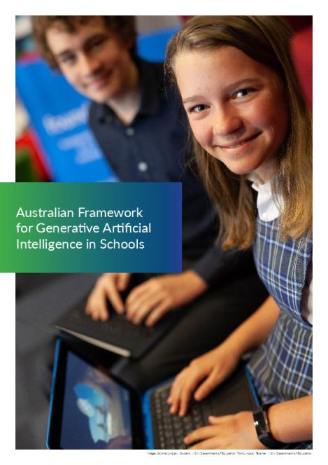 Australian Framework for Generative Artificial Intelligence (AI) in Schools - Department of ...